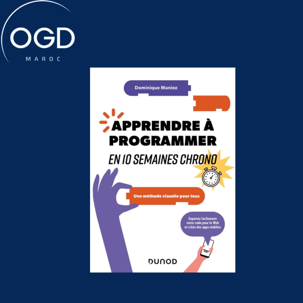 APPRENDRE A PROGRAMMER EN 10 SEMAINES CHRONO